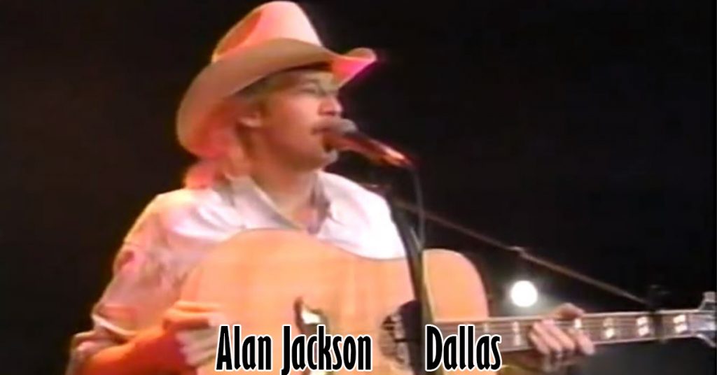Alan Jackson - Dallas
