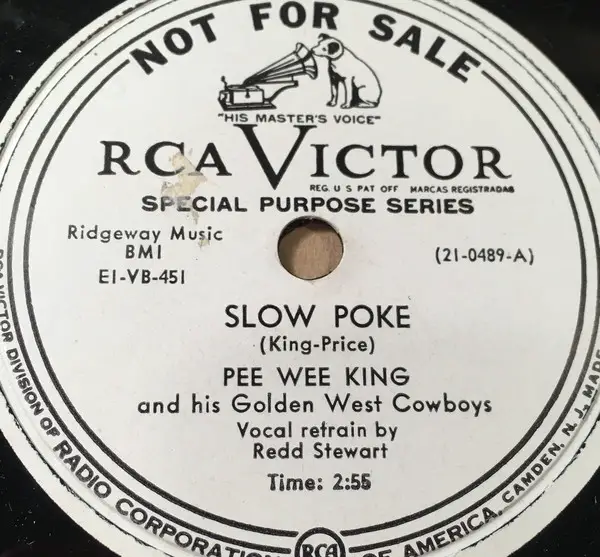 Pee Wee King - Slow Poke