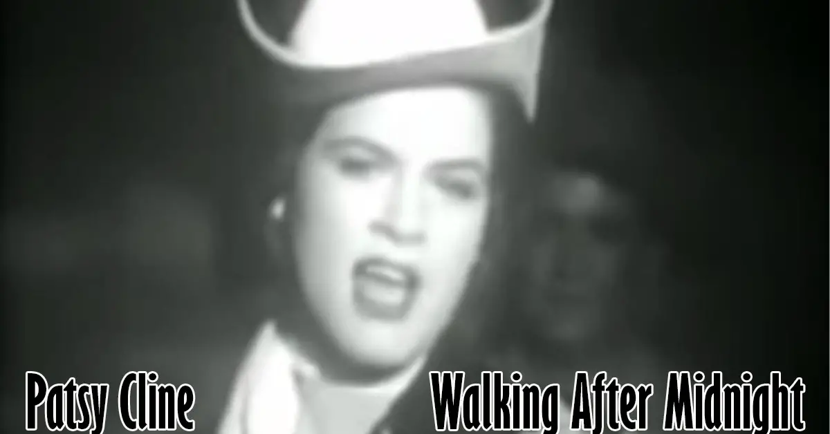 Patsy Cline - Walking After Midnight