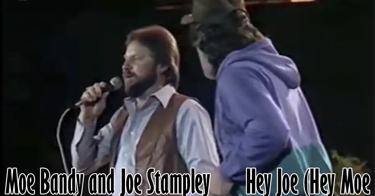 Moe Bandy and Joe Stampley - Hey Joe (Hey Moe)