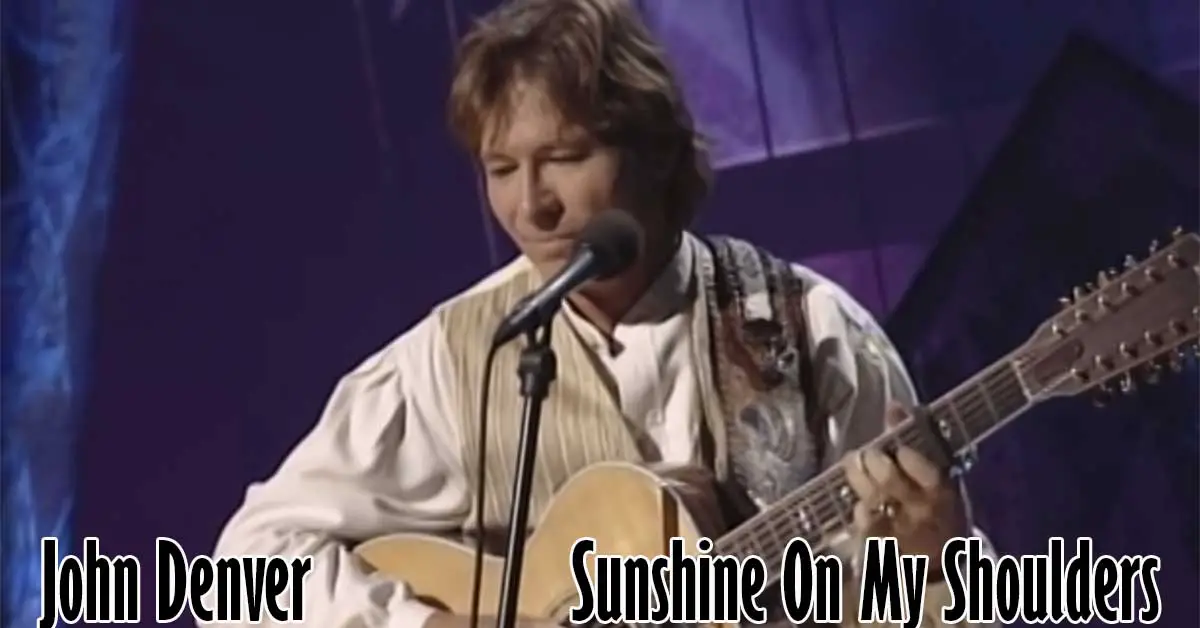 John Denver - Sunshine On My Shoulders