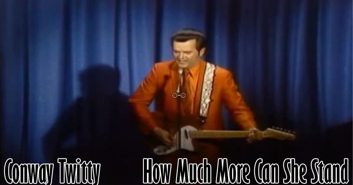 Conway Twitty - How Much More Can She Stand