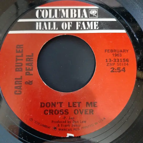 Carl and Pearl Butler - Don't Let Me Cross Over