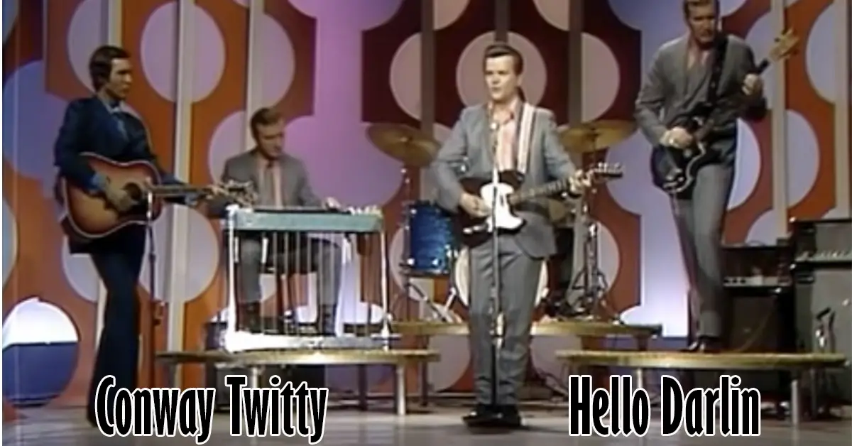 Conway Twitty - Hello Darlin’