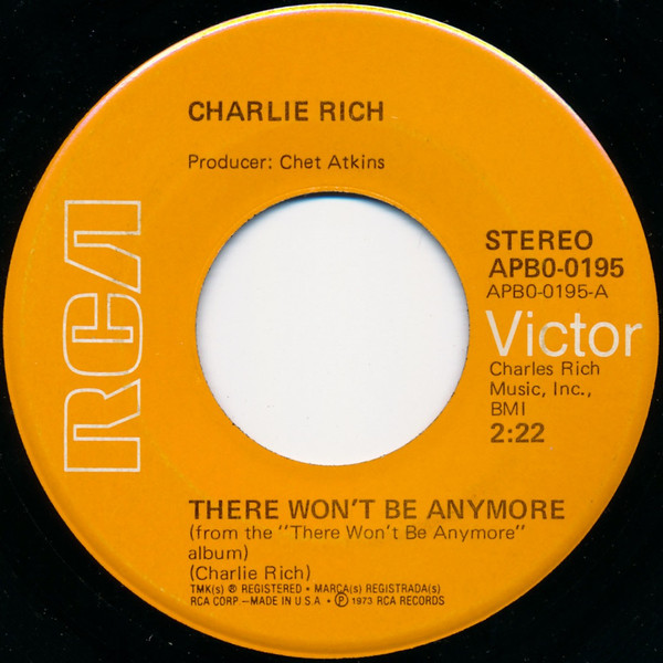 Charlie Rich - There Won't Be Anymore