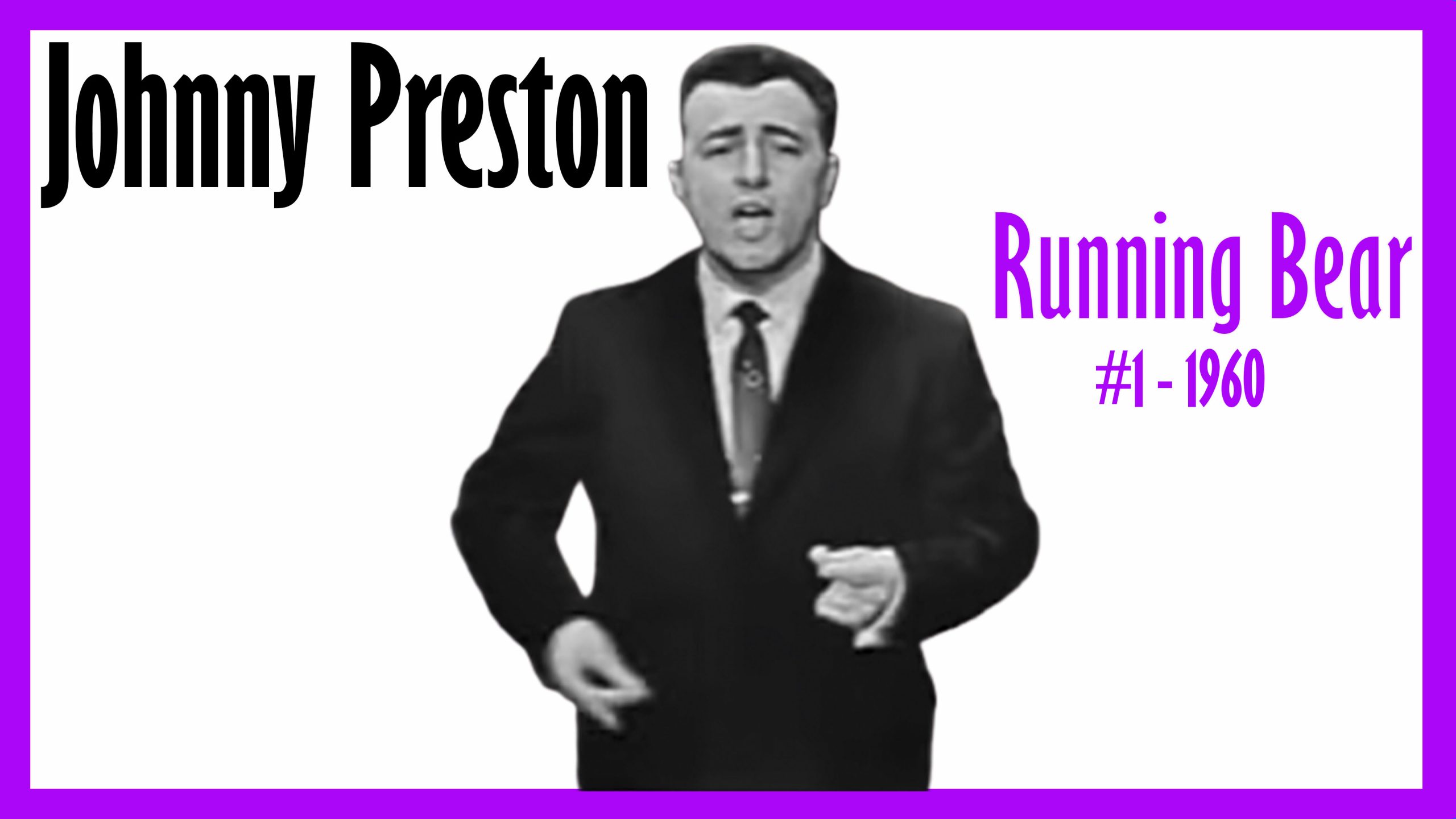 Johnny Preston - Running Bear