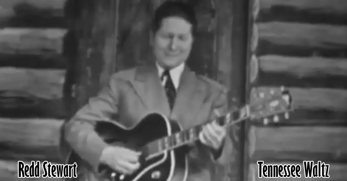 Redd Stewart - Tennessee Waltz