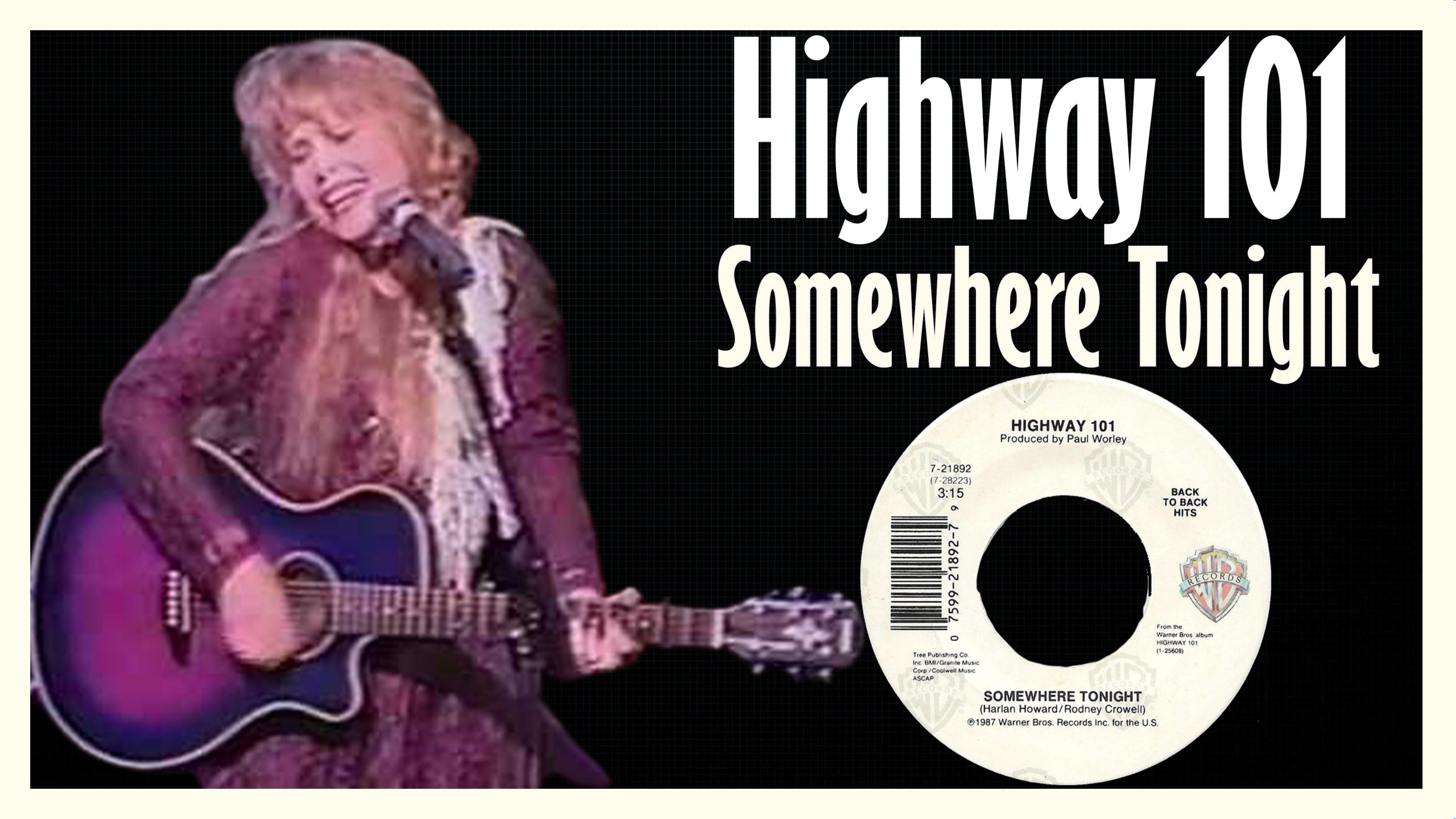 Highway 101 - Somewhere Tonight