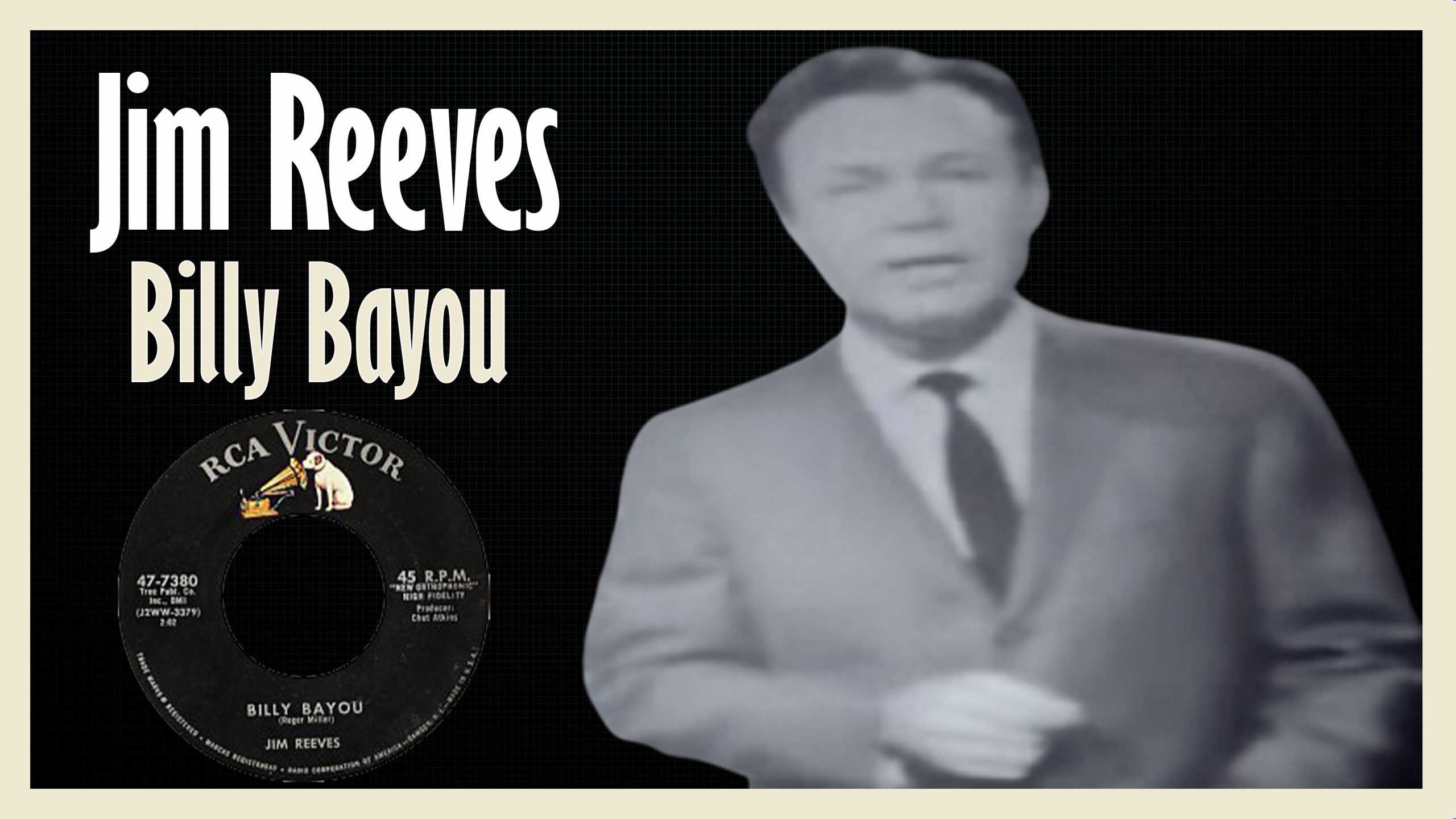 Jim Reeves - Billy Bayou