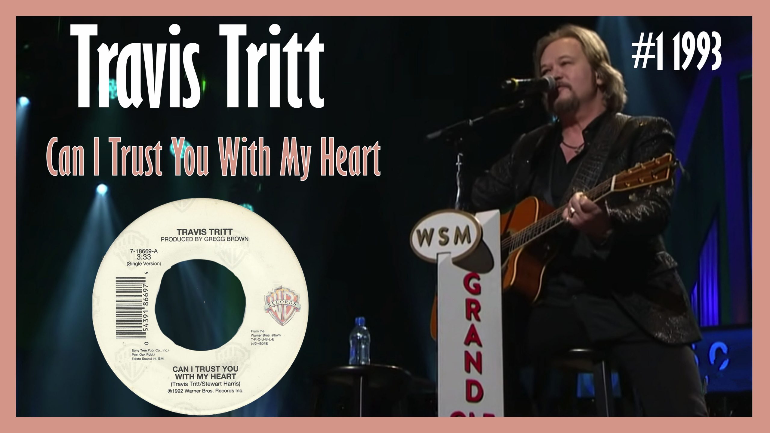 Travis Tritt - Can I Trust You With My Heart