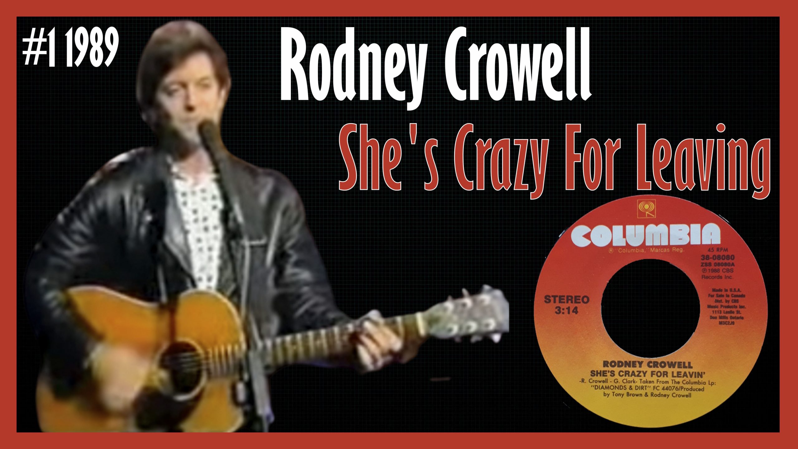 Rodney Crowell - She's Crazy For Leaving