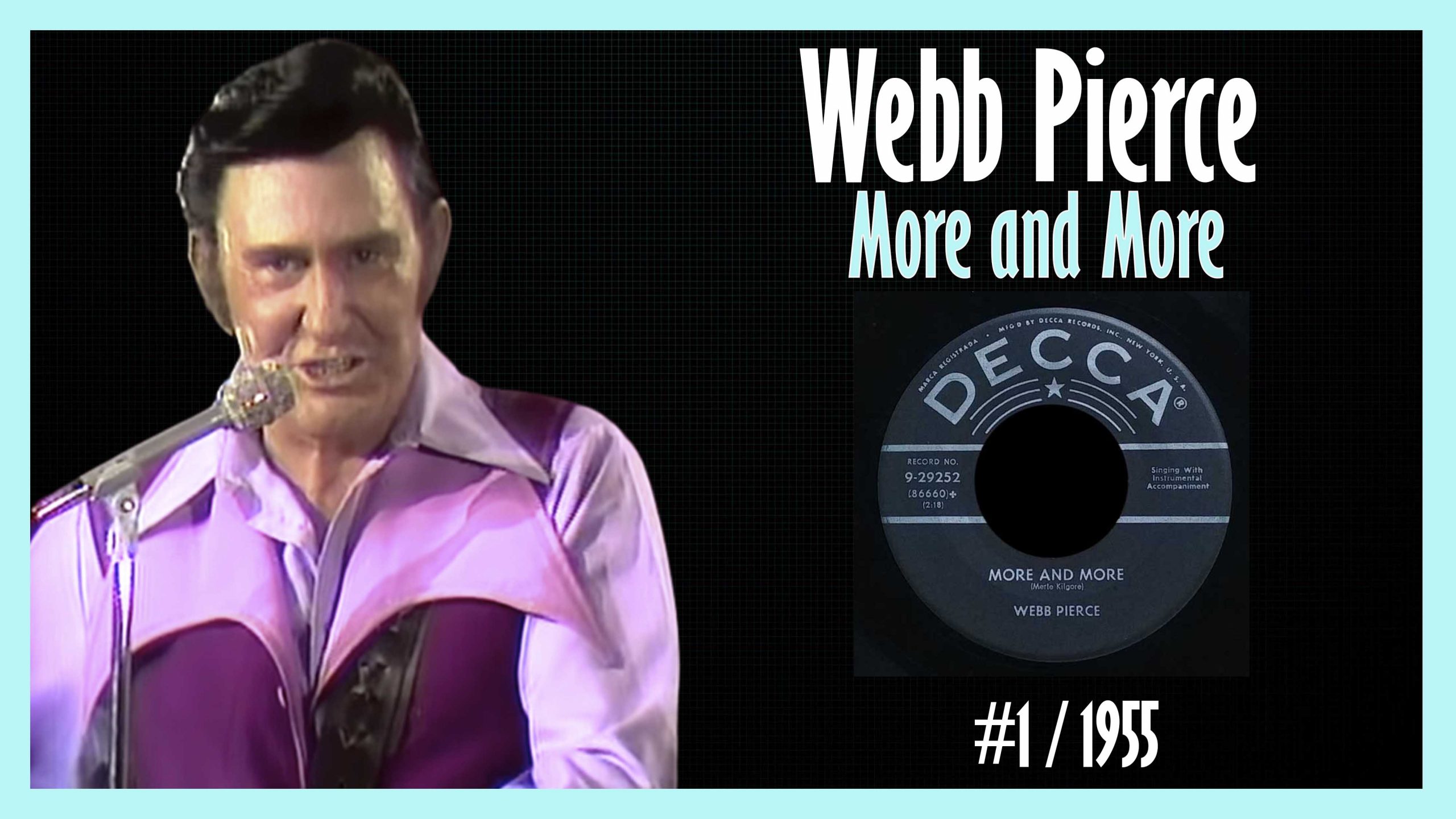 Webb Pierce - More and More