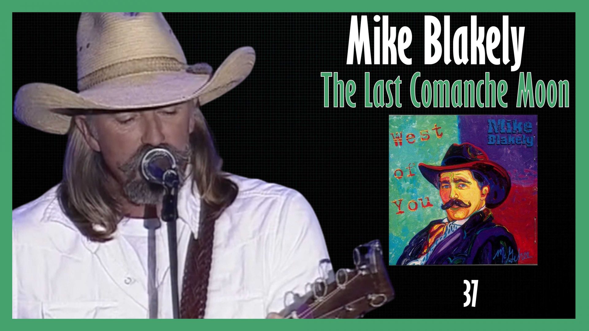 Mike Blakely - The Last Comanche Moon