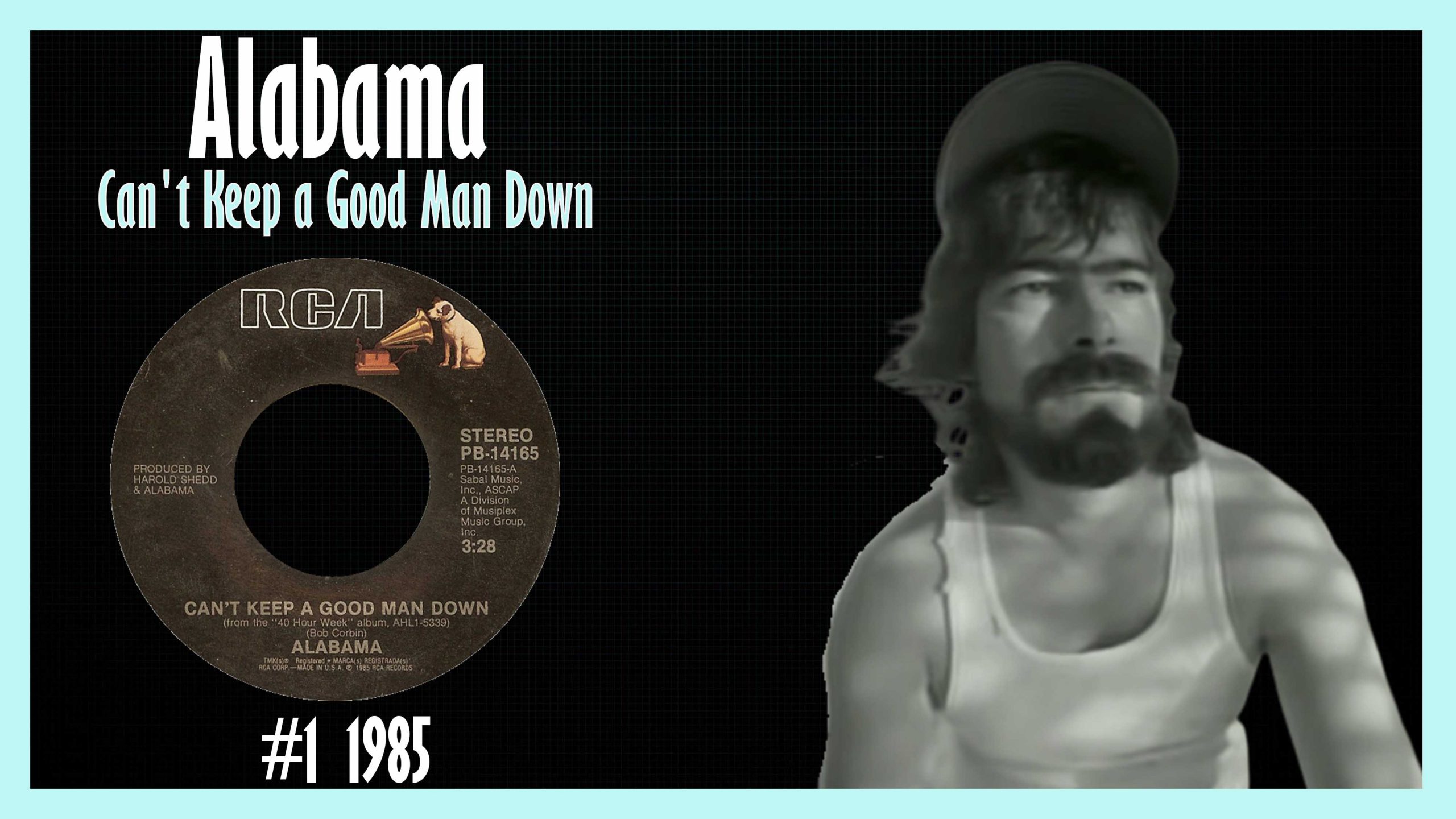 Alabama - Can't Keep a Good Man Down