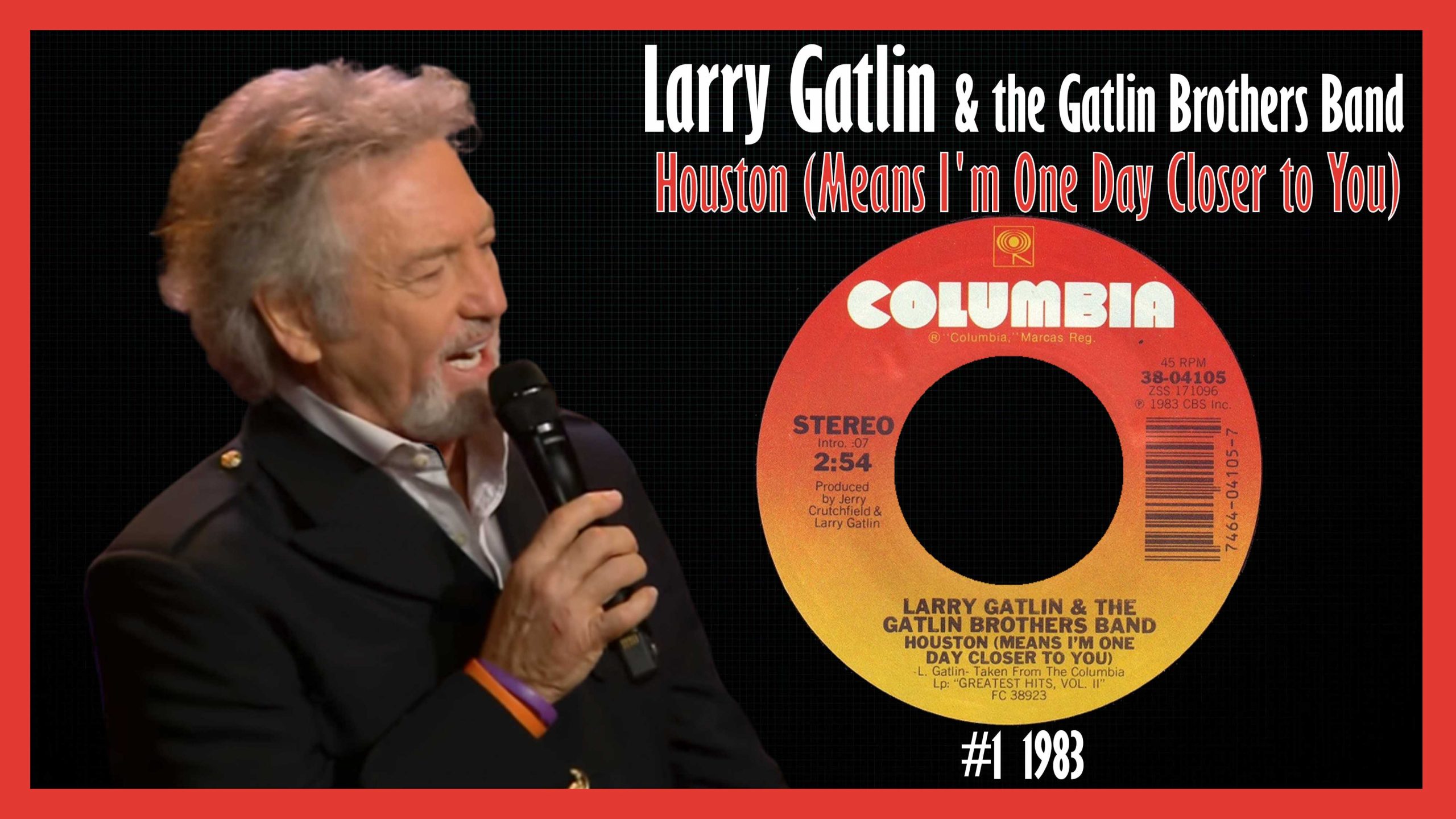 Larry Gatlin - Houston (Means I'm One Day Closer to You)