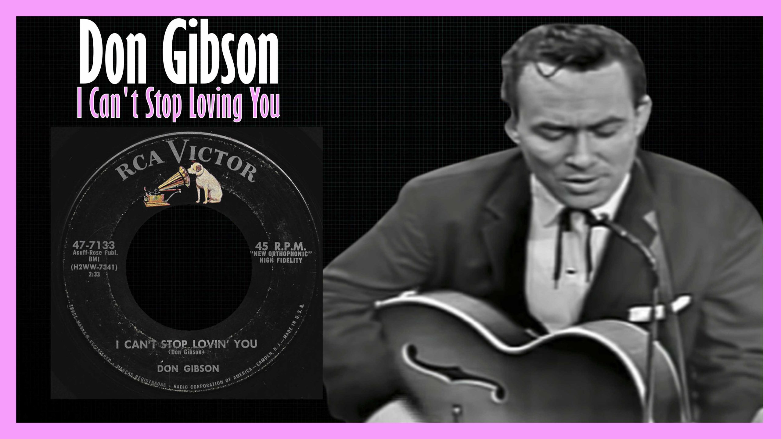 Don Gibson - I Can't Stop Loving You