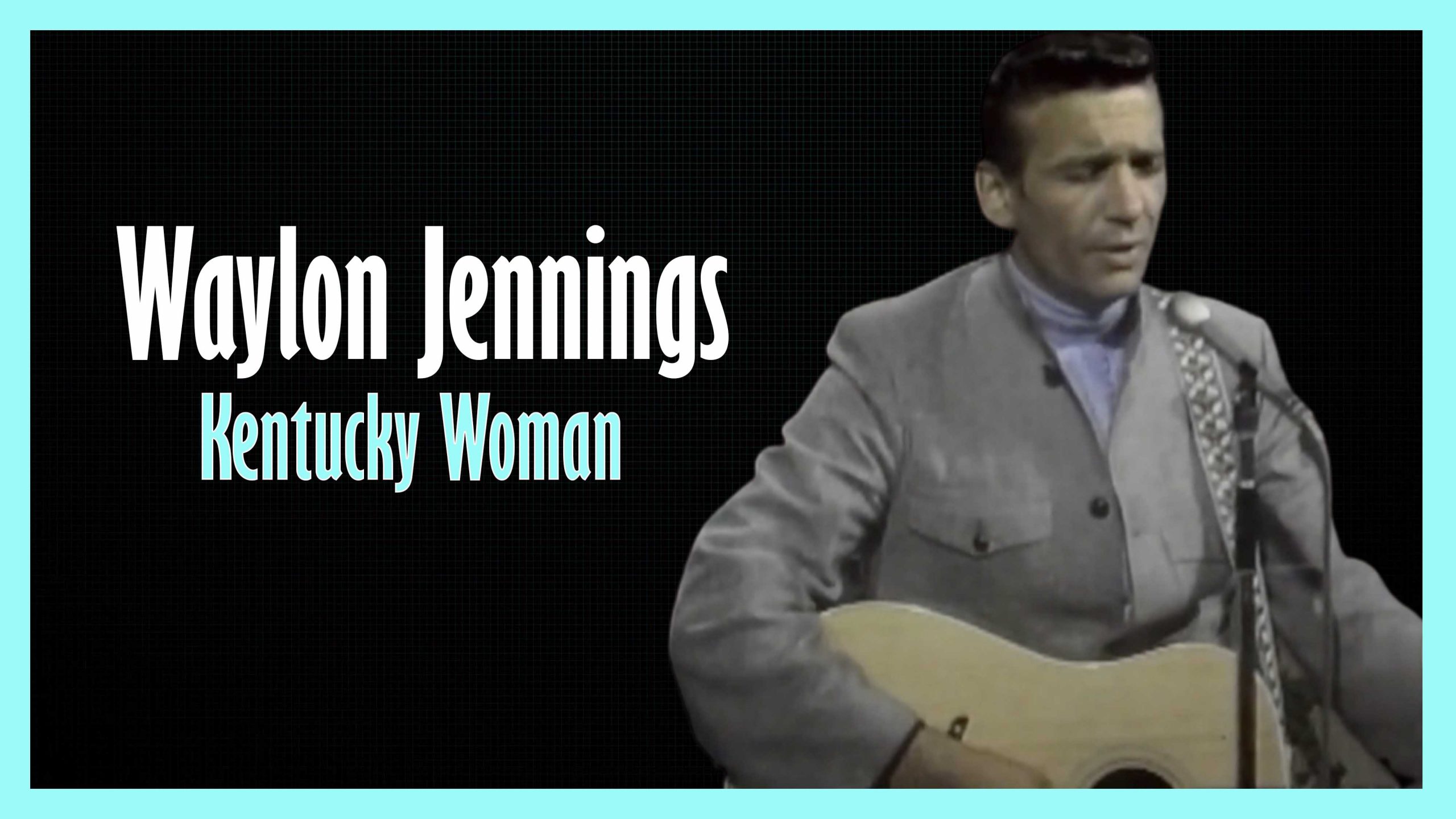 Waylon Jennings - Kentucky Woman
