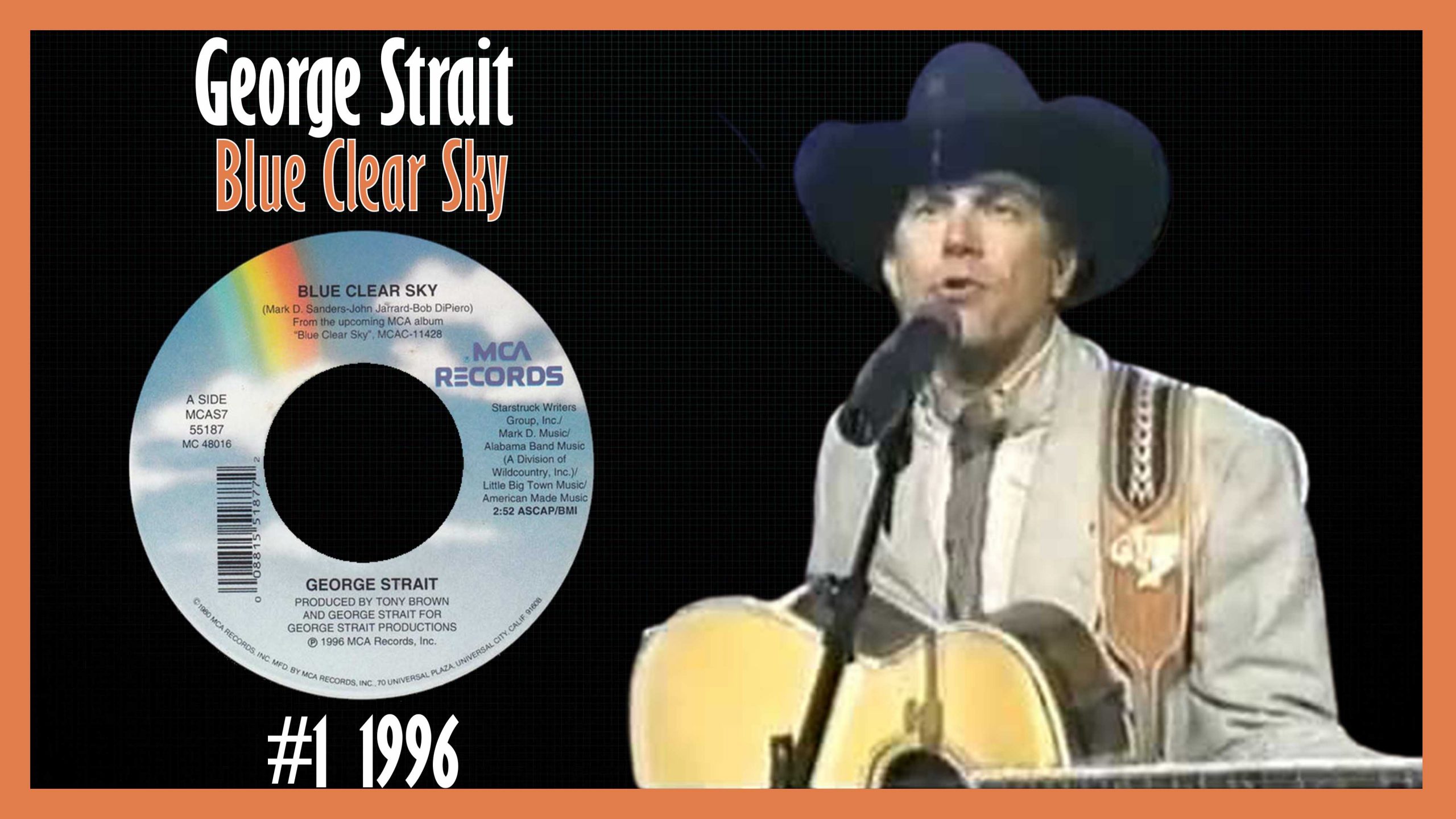 George Strait - Blue Clear Sky: The Classic Country Hit