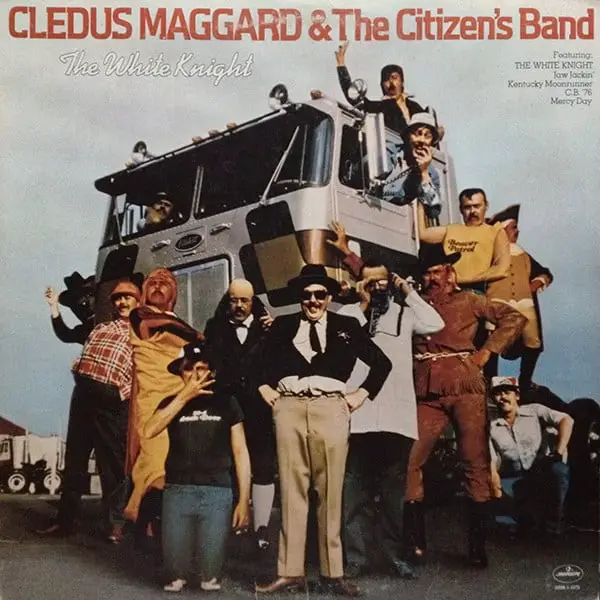 Exploring Cledus Maggard & the Citizen’s Band – The White Knight