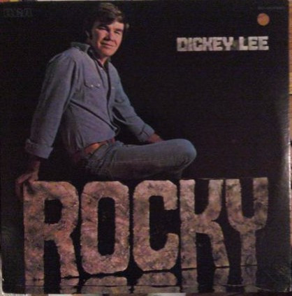 Dickey Lee - Rocky: The Classic Country Hit of the 70s