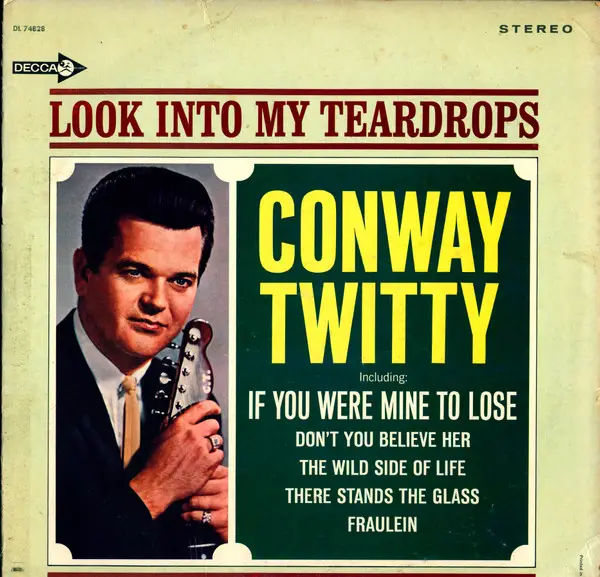 Conway Twitty's "Look Into My Teardrops": A Classic Country Song with a ...