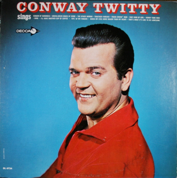 Conway Twitty - Guess My Eyes Were Bigger Than My Heart