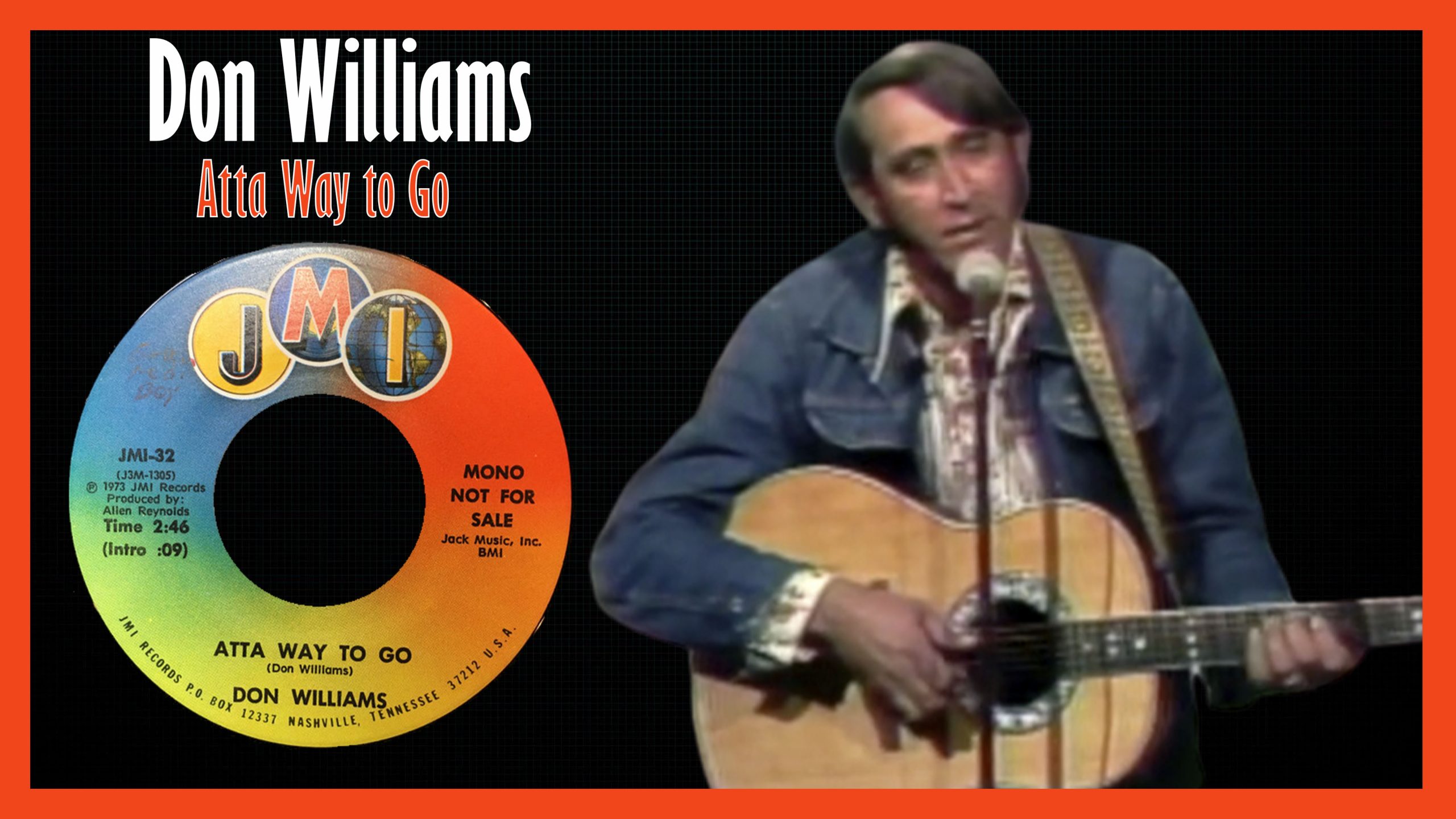 Don Williams - Atta Way to Go