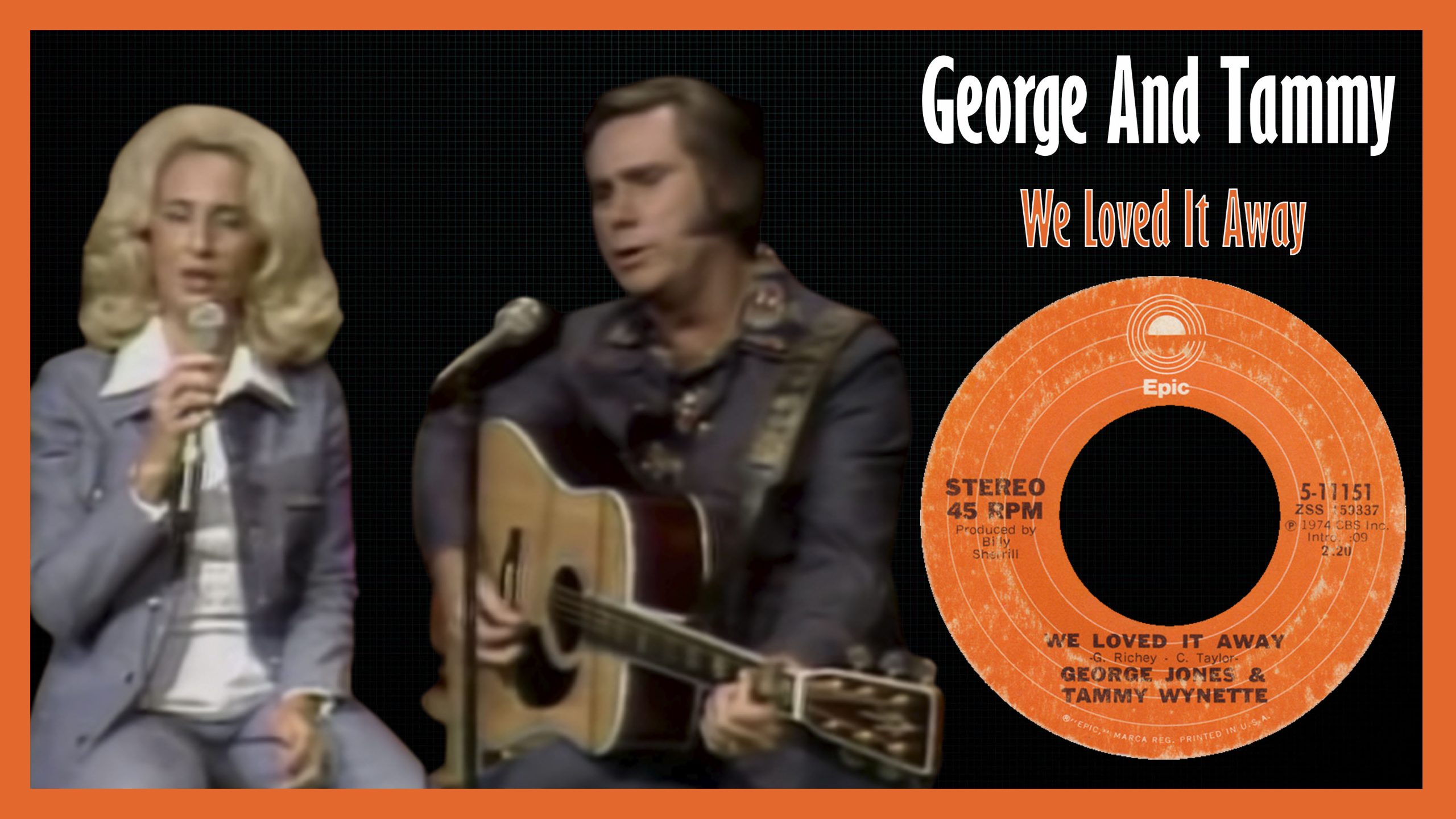 Tammy Wynette and George Jones - We Loved It Away