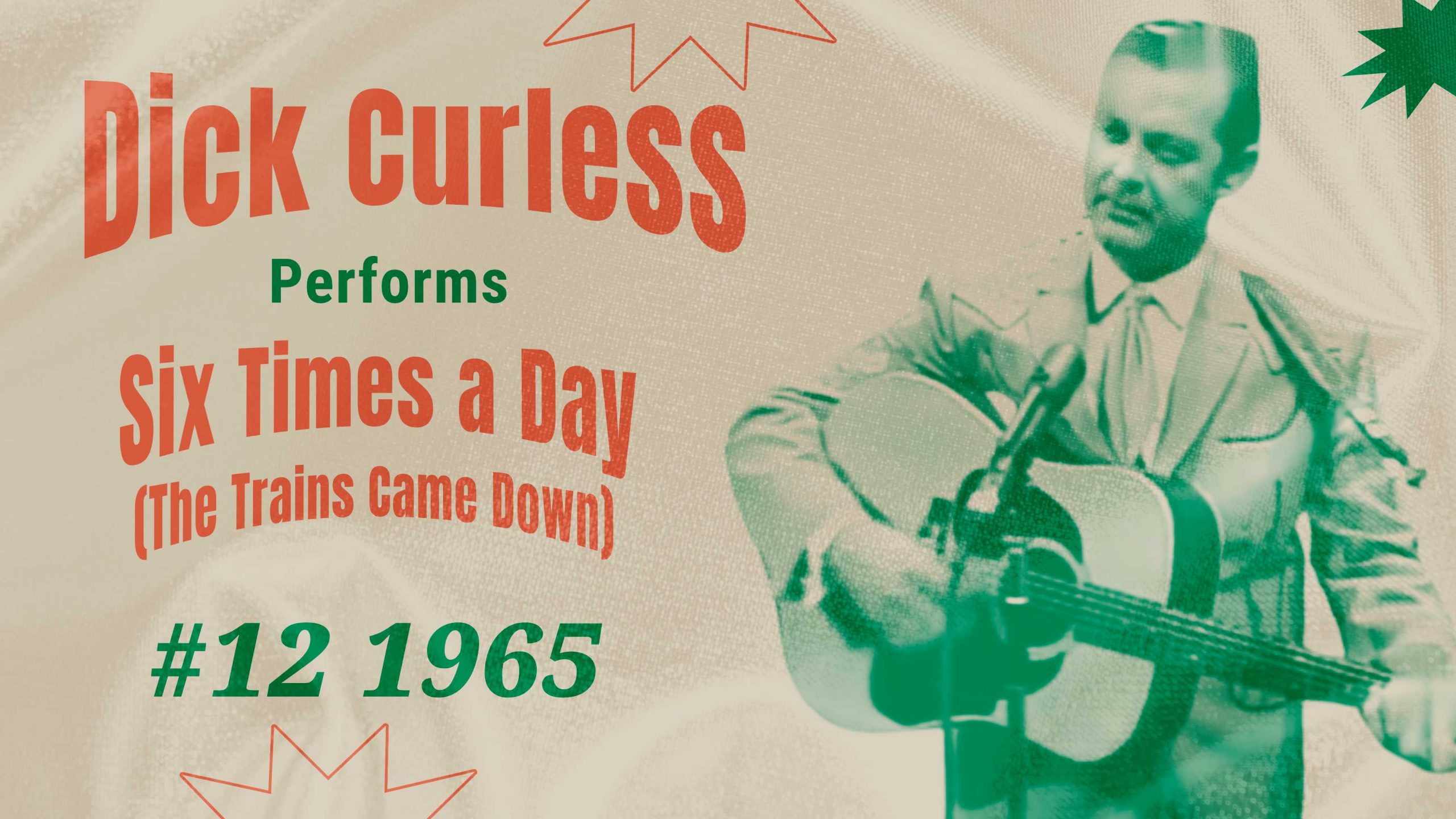 Dick Curless - Six Times a Day (The Trains Came Down)