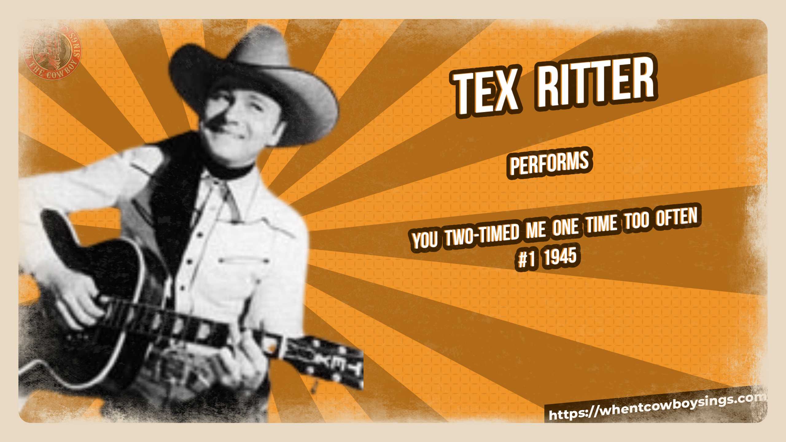 Tex Ritter - You Two-Timed Me One Time Too Often